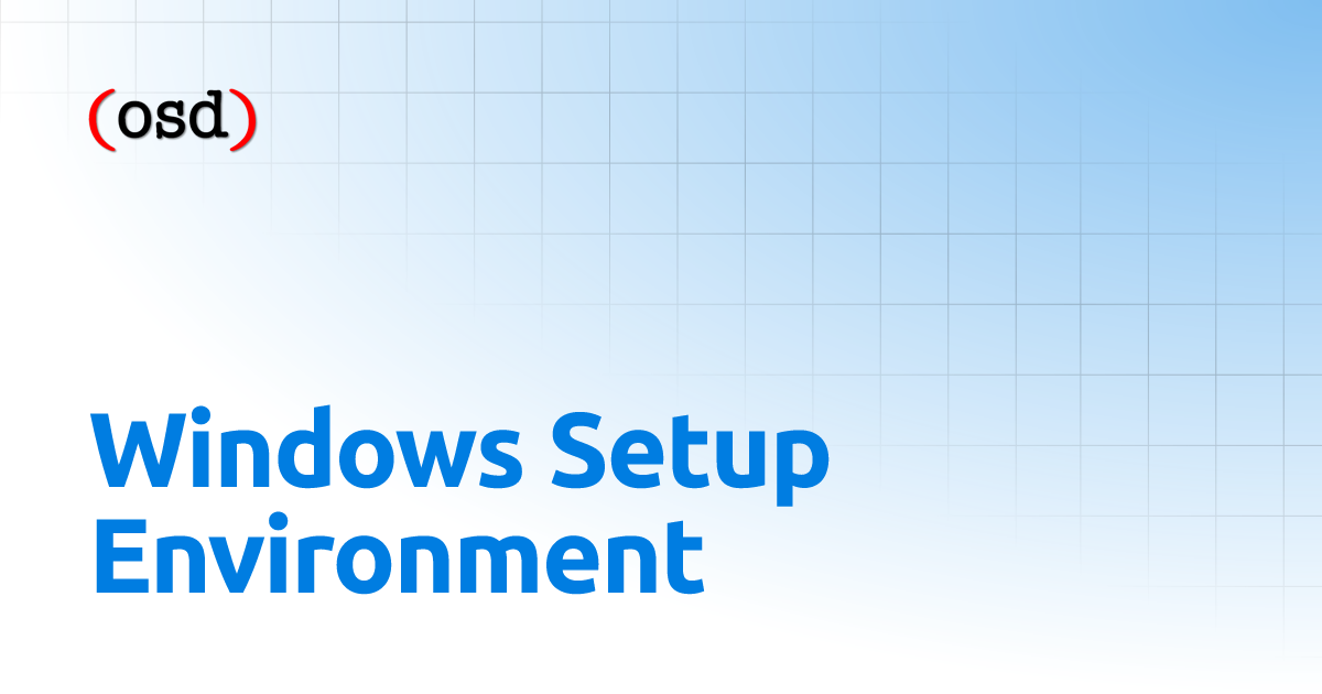 Windows Setup Environment | OSD