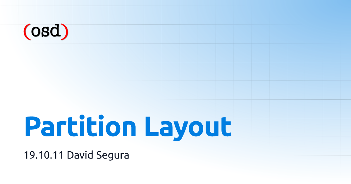 Partition Layout | OSD