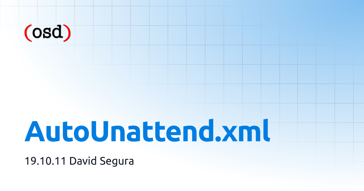 AutoUnattend.xml | OSD